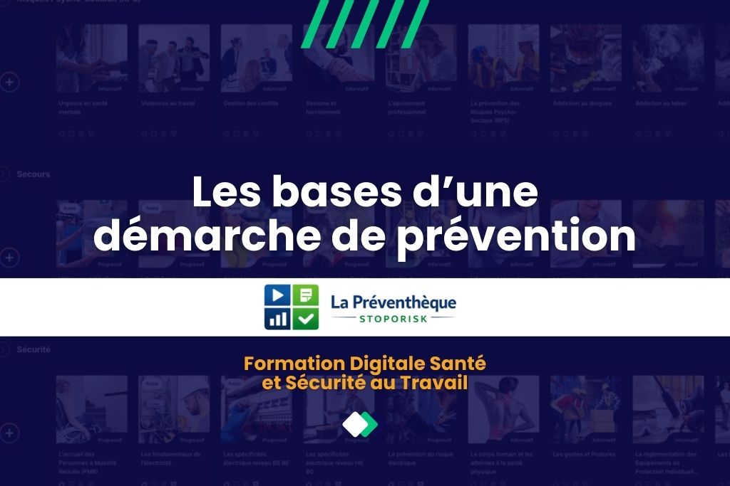 Les bases d’une démarche de prévention - Formation prévention E ...